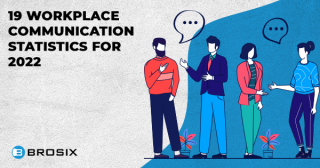 19 Workplace Communication Statistics For 2022 - BROSIX