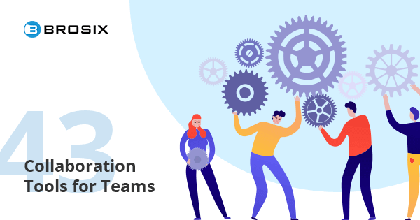 20 Best Online Collaborative Apps For Teams In 2024 - Brosix