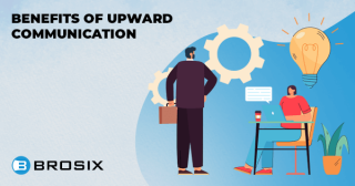 Upward Communication: 6 Lessons For Every Business - Brosix