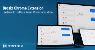 Brosix Chrome Extension Enables Effortless Team Communication - BROSIX