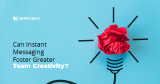 9 Best Practices To Inspire Team Creativity - Brosix
