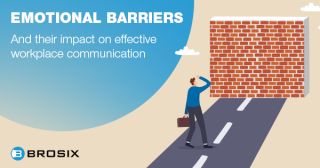 Emotional Barriers To Workplace Communication - Brosix