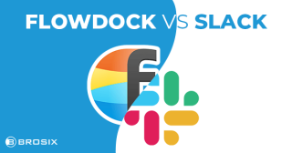 Flowdock Vs Slack: Comparing The Two Enterprise Chat Pioneers - BROSIX