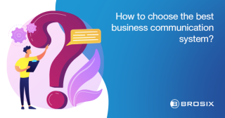 Business Communication Systems: The Ultimate 2021 Guide - Brosix