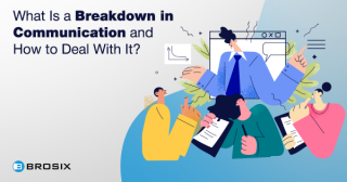 7 Keys To Communicating Better With Your Coworkers - BROSIX