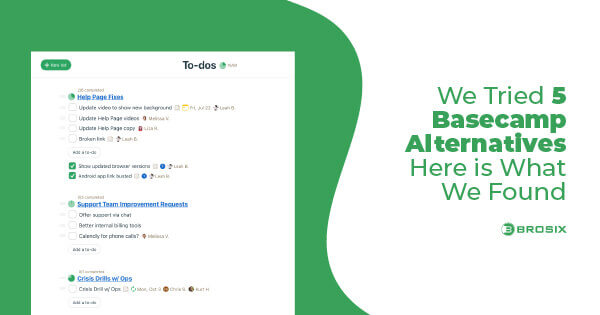 We Tried 5 Basecamp Alternatives In 2024 - Brosix